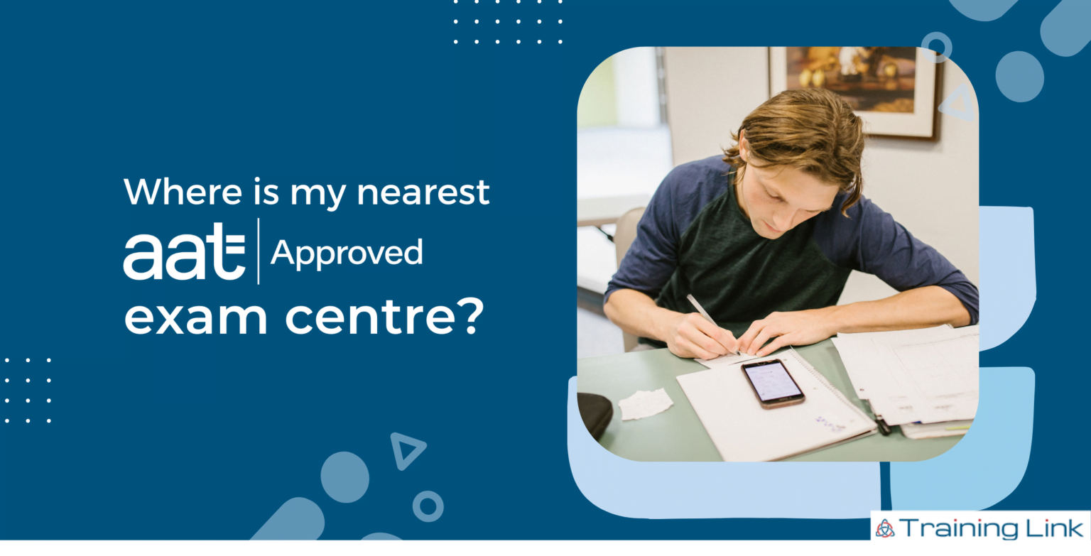 Where is my nearest AAT Approved assessment / exam centre? | Training Link