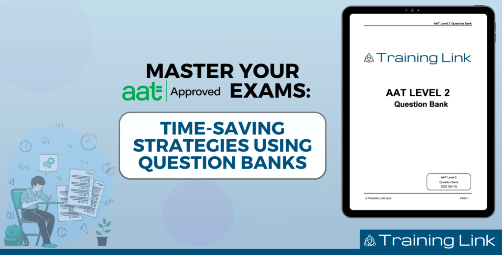 Master Your AAT Exams: Time-Saving Strategies Using Question Banks ...